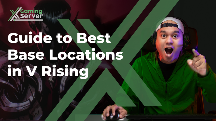 Guide to the Best Base Locations in V Rising - XGamingServer
